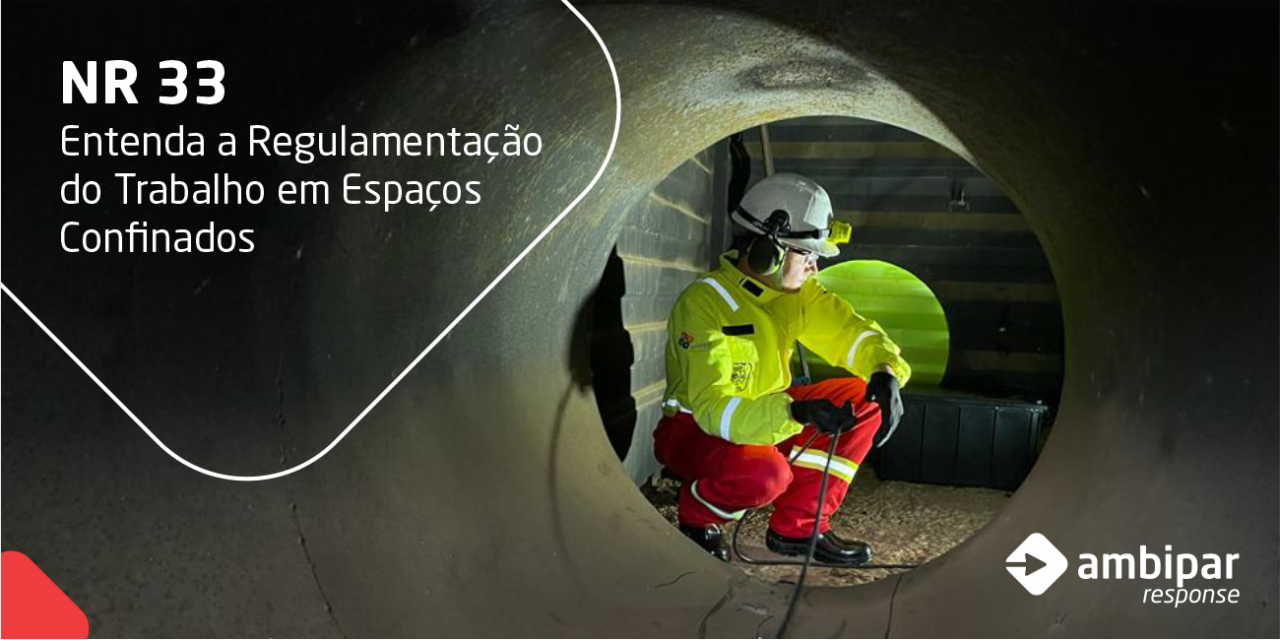 NR 33 | Entenda a Regulamentação do Trabalho em Espaços Confinados